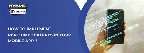 How To Implement Real Time Features In Mobile App