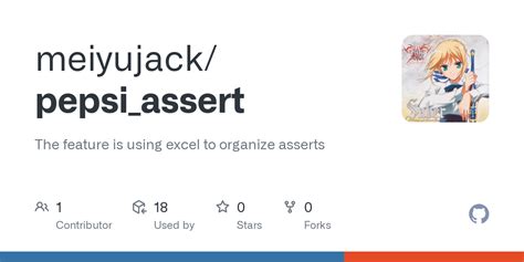 Github Meiyujackpepsiassert The Feature Is Using Excel To Organize Asserts