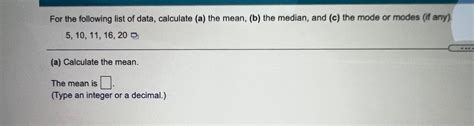 Solved For The Following List Of Data Calculate A The Chegg