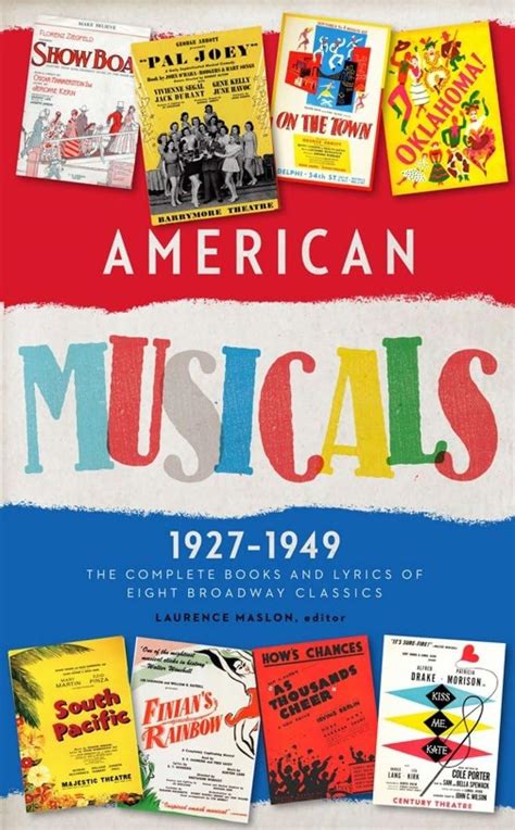 American Musicals The Complete Books And Lyrics Of Eight Broadway