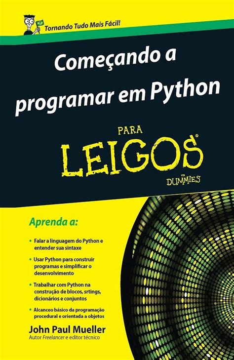 Comecando A Programar Em Python Para Leigos 9788576089483
