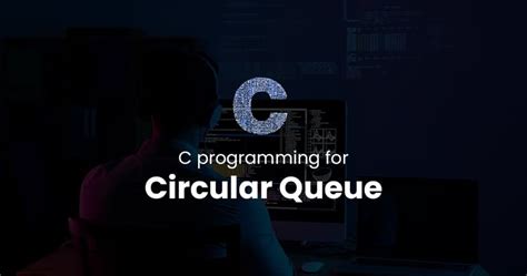 Circular Queue C Programming Geekboots