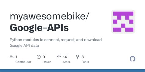 Github Myawesomebike Google Apis Python Modules To Connect Request And Download Google Api Data