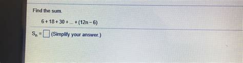 Solved Find The Sum N S L Simplify Your Chegg Com