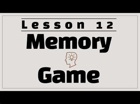 G3 Lesson 12 Memory Game Memory Game English ESL Video Lessons