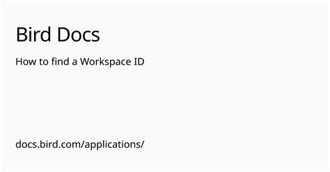 How To Find A Workspace ID Bird Docs