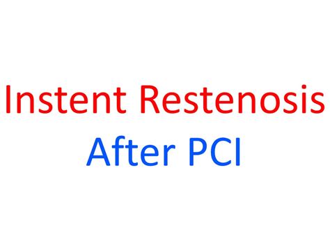 Instent Restenosis After Pci Neointimal Proliferation