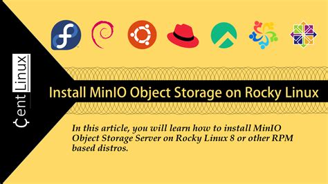 How To Install Minio On Rocky Linux 8 Centlinux
