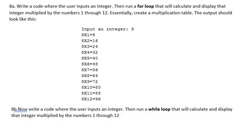 Solved 8a Write A Code Where The User Inputs An Integer