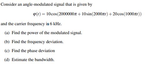 Solved Consider An Angle Modulated Signal That Is Given By Chegg