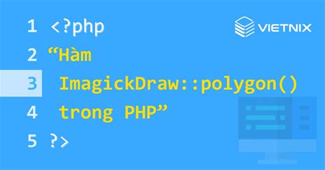 Tìm hiểu về hàm ImagickDraw polygon trong PHP
