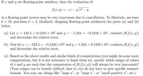Solved If X And Y Are Floating Point Numbers Then The Chegg