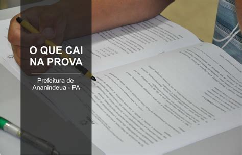 O Que Cai Na Prova Da Prefeitura De Ananindeua Pa Enconcursos