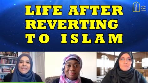 Life After Reverting To Islam Youtube
