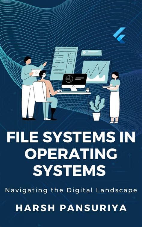 File Systems In Operating Systems Understanding File Systems In