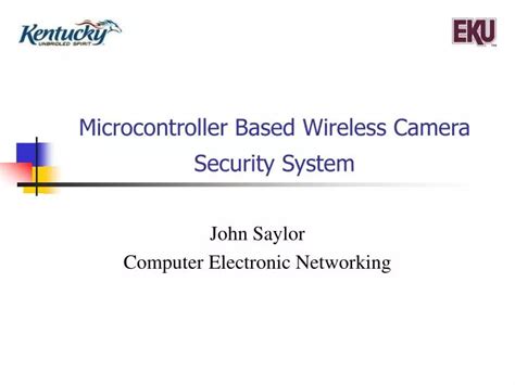 PPT Microcontroller Based Wireless Camera Security System PowerPoint Presentation ID