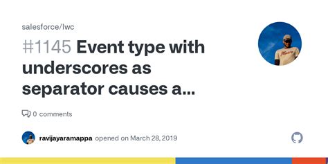 event type with underscores as separator causes a warning · issue 1145 · salesforce lwc · github