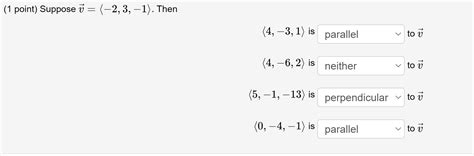 Solved 1 Point Find Two Vectors Vi And Uz Whose Sum Is