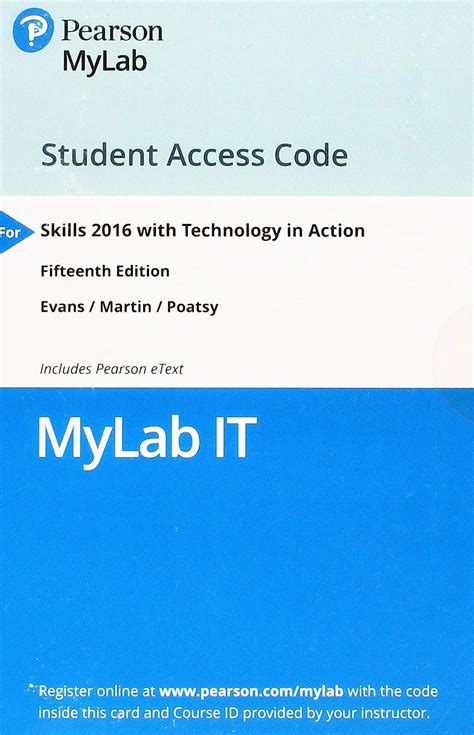 MyLab IT With Pearson EText Access Card For Skills With Technology In Action Evans