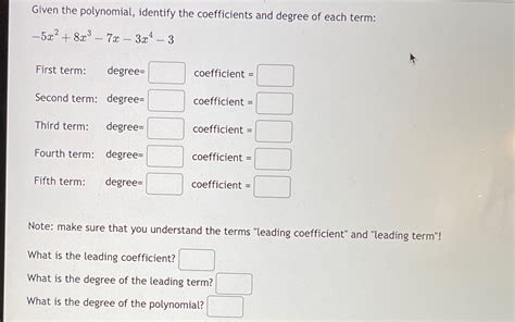 solved given the polynomial identify the coefficients and