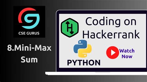 8 Mini Max Sum Hackerrank Python Youtube