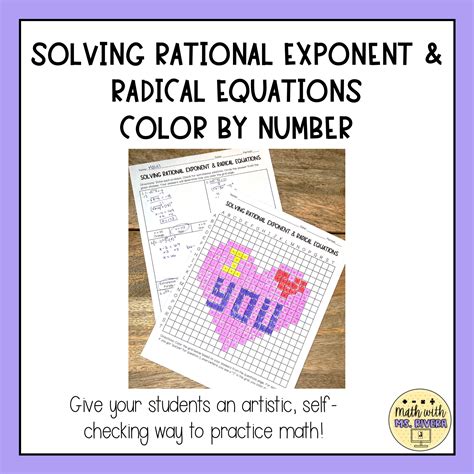 Valentines Day Solving Rational Exponents And Radical Equations Color By