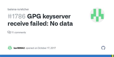Gpg Keyserver Receive Failed No Data · Issue 1786 · Balena Ioetcher