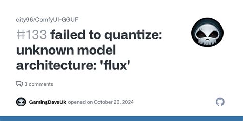 Failed To Quantize Unknown Model Architecture Flux · Issue 133