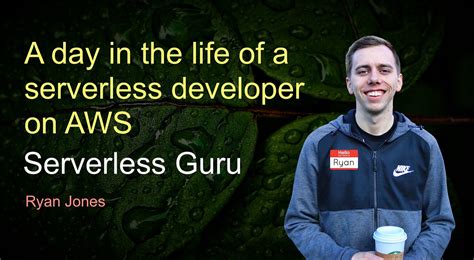 A Day In The Life Of A Serverless Developer On Aws By Serverless Guru Serverless Guru Medium