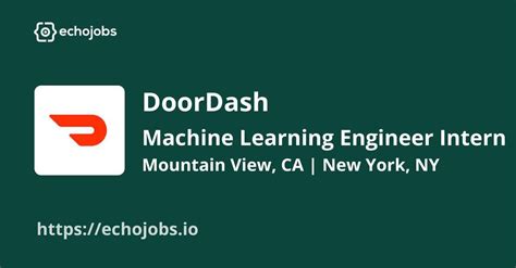 Doordash Is Hiring Machine Learning Engineer Intern Mastersphd Summer 2023 Usd 140k 189k