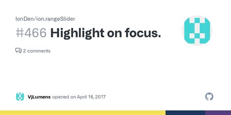 highlight on focus · issue 466 · ionden ion rangeslider · github