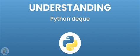 Deque In Python Tech Exclusive