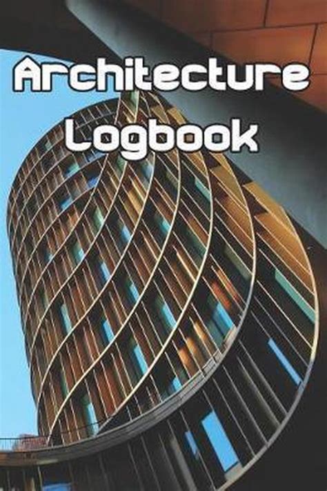 Architecture Logbook Architecture Journals 9781799112914 Boeken