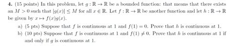 Solved 4 15 Points In This Problem Let G R R Be A Chegg Com