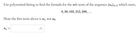 Solved Use Polynomial Fitting To Find The Formula For The Chegg