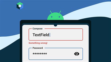 Mastering Android Jetpack Compose Textfield And Validation By Modtion Medium