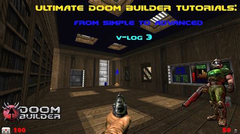 Ultimate Doom Builder Tutorials From Simple To Advanced Vlog 3 Youtube