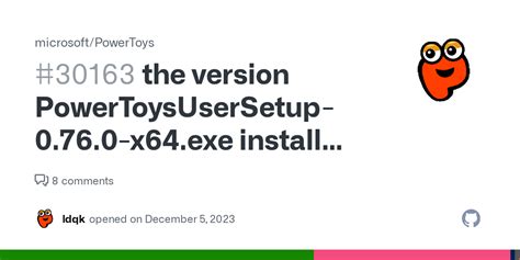 The Version Powertoysusersetup 0760 X64exe Install Failed · Issue 30163 · Microsoft