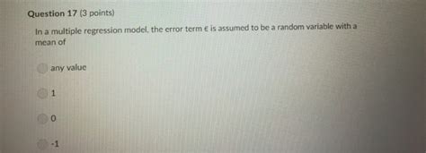 Solved Question 17 3 Points In A Multiple Regression