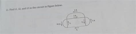Answered 2 Find I1 I2 And I3 In The Circuit Bartleby