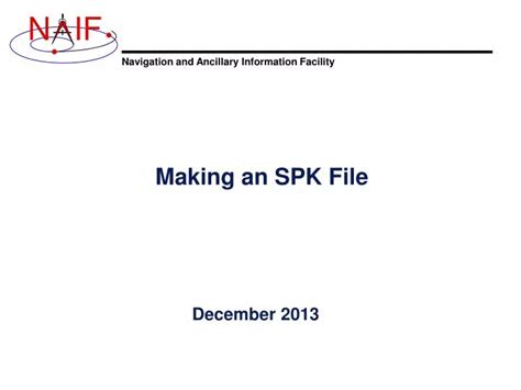 PPT Making An SPK File PowerPoint Presentation Free Download ID 2403476