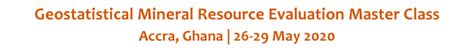 Geostatistical Mineral Resource Evaluation Master Class Welcome To Neoedge
