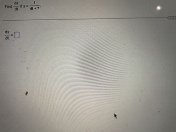 Answered Find Ds Dt Ds Dt If S T 4t 7 Bartleby