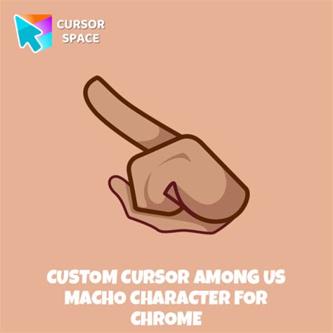 Custom Cursor Custom Cursor Among Us Macho Character For Chrome For Chrome Cursor Space