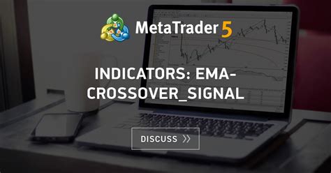 Indicators Ema Crossoversignal Indices Articles Library Comments Mql5 Programming Forum