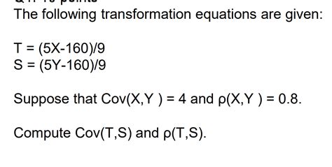 Solved The Following Transformation Equations Are Given Chegg Com