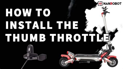 How To Install The Thumb Throttle Nanrobot Installation Guide Youtube