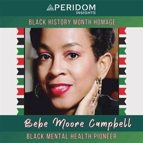 Blackhistorymonth Bebemoorecampbell Peridom Insights