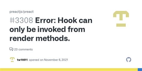 Error Hook Can Only Be Invoked From Render Methods · Issue 3308