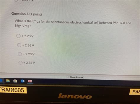 Solved Question 4 1 Point What Is The Eºcell For The